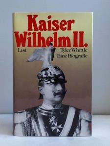 Kaiser Wilhelm II : Whittle, Tyler: Amazon.de: Bücher