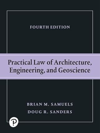Practical Law for Architecture, Engineering, and Geoscience, 4th edition: Samuels & Sanders ...