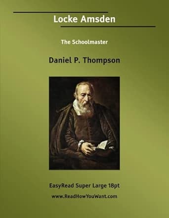 Amazon.com: Locke Amsden The Schoolmaster: [EasyRead Super Large 18pt ...
