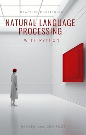 Amazon.co.jp: Natural Language Processing with Python: A comprehensive guide to NLP in the age ...