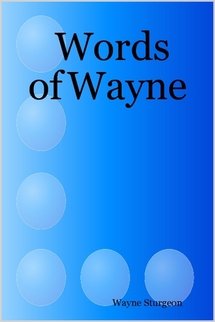 Words of Wayne: Wayne Sturgeon: 9781411679207: Amazon.com: Books
