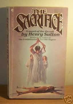 The Sacrifice: Sutton, Henry: 9780441746101: Amazon.com: Books