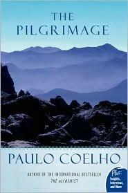 The Pilgrimage Publisher: HarperOne: Paulo Coelho: Amazon.com: Books