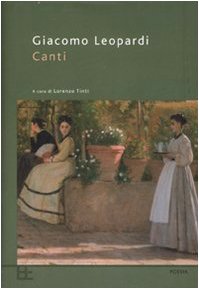 Canti: Leopardi: 9788878991514: Amazon.com: Books