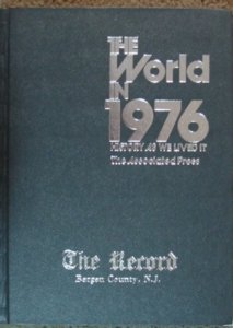 The World in 1976 History as We Lived It: Associated Press Editors ...