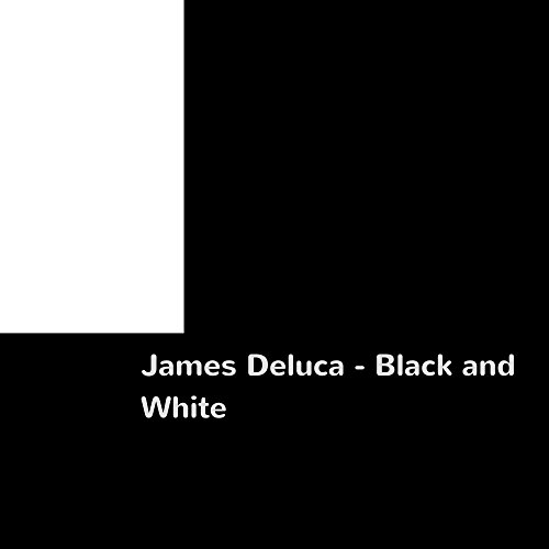 Play Black and White by James Deluca on Amazon Music