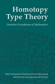 Amazon.com: Homotopy Type Theory: Univalent Foundations of Mathematics: The Univalent ...