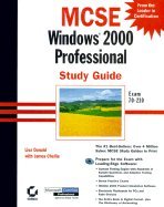 MCSE Windows 2000 Professional Study Guide Exam 70-210 (00) by Donald, Lisa - Chellis, James ...