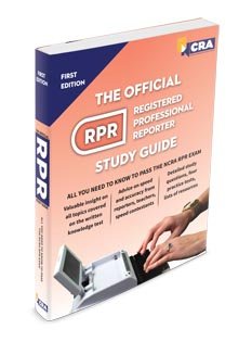 The Official Registered Professional Reporter (RPR) Study Guide: NCRA ...