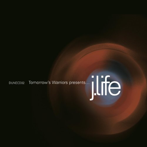 Play Tomorrow's Warriors Presents… J-Life by J-Life on Amazon Music