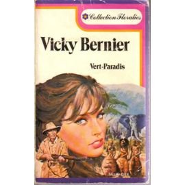 Vert-Paradis (Collection Floralies): Vicky Bernier: 9782235010559 ...