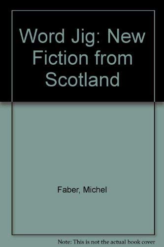 Word Jig: New Fiction from Scotland: Carter, Marie: 9781931236263 ...