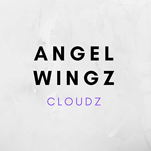 Cloudz by Angel Wingz on Amazon Music - Amazon.com
