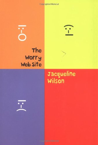 The Worry Web Site: Wilson, Jacqueline: 9780385730839: Amazon.com: Books