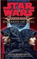 Star Wars: Darth Bane: Dynasty of Evil: A Novel of the Old Republic ...