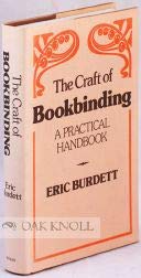 The Craft of Bookbinding, A Practical Handbook: Burdett, Eric ...