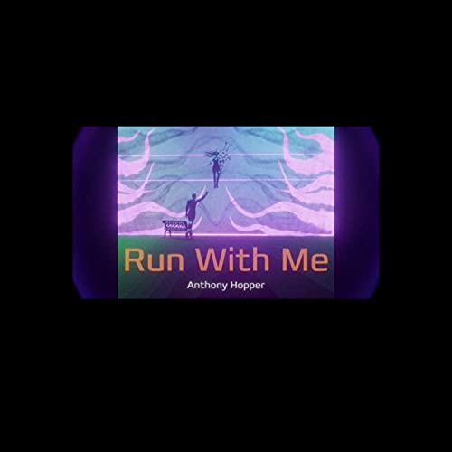 Run with me de Anthony Hopper en Amazon Music Unlimited