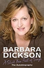 By Barbara Dickson A Shirt Box Full of Songs: The Autobiography ...