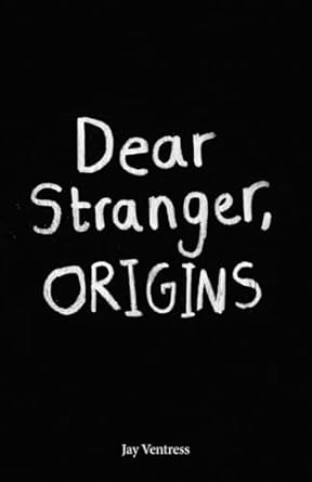 Dear Stranger, Origins : Ventress, Jay, Ventress, Jay: Amazon.co.uk: Books