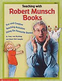 Teaching With Robert Munsch Books Volume 1: Amy Von Heyking: Amazon.com ...