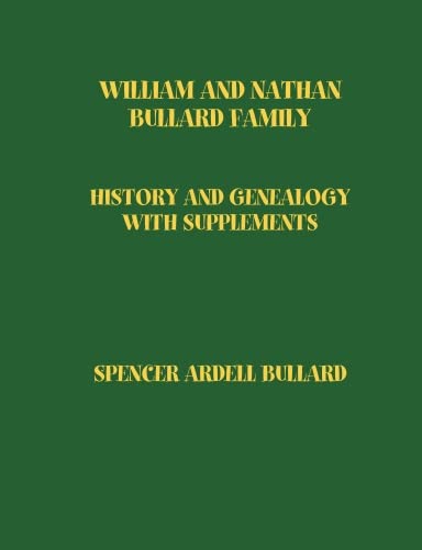 WILLIAM AND NATHAN BULLARD FAMILY HISTORY AND GENEALOGY WITH ...
