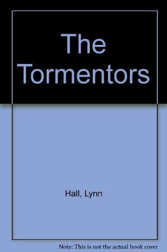 The Tormentors: Hall, Lynn: 9780152894702: Amazon.com: Books