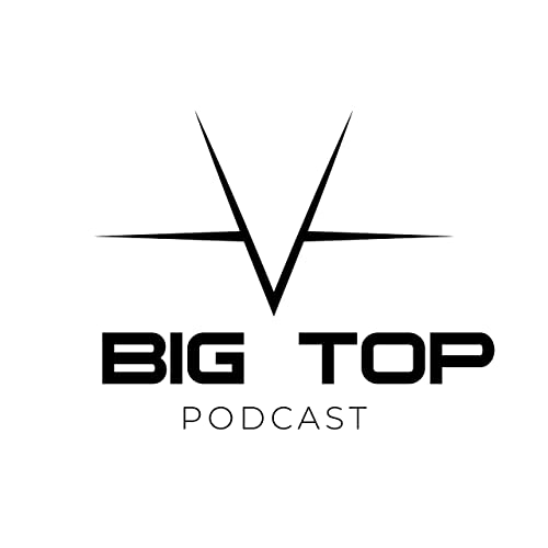 Amazon.com: Big Top Podcast Season 1 : Big Top Entertainment: Audible ...