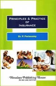 PRINCIPLES AND PRACTICE OF INSURANCE : Dr. P. PERIASAMY: Amazon.in: Books