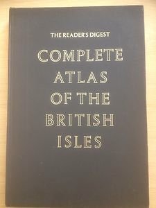 Complete atlas of the British Isles: Including Great Britain, England ...