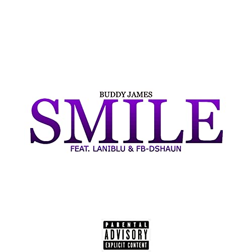 Smile (feat. LaniBlu & Fb-DShaun) de Buddy James feat. LaniBlu & Fb ...