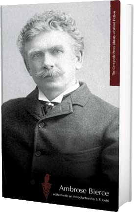 Ambrose Bierce - Library of Weird Fiction: Ambrose Bierce ...