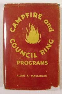 Camp fire & council ring programs: Macfarlan, Allan A: Amazon.com: Books