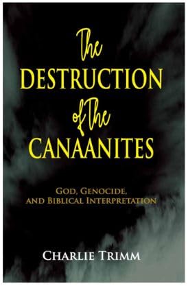 Buy THE DESTRUCTION OF THE CANAANITES Book Online at Low Prices in ...