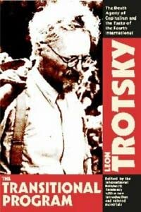 Transitional Program: Death Agony of Capitalism and the Tasks of the Fourth International: Leon ...