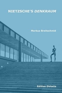 Nietzsche's Denkraum: Markus Breitschmid: 9783033011489: Amazon.com: Books
