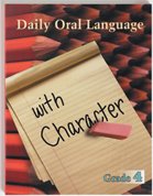 Daily Oral Language with Character Teacher's Edition Grade 4: Young ...