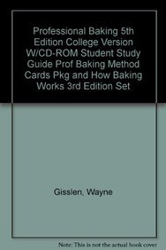 Professional Baking 5th Edition College Version w/CD-ROM Student Study ...