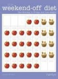 Buy THE WEEKEND-OFF DIET Book Online at Low Prices in India | THE ...