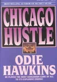 Chicago Hustle: Hawkins, Odie: 9780870673665: Amazon.com: Books