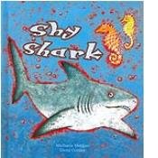 Shy Shark: Morgan, Michaela: 9781596467224: Amazon.com: Books