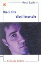 Dieci Dita Dieci Lucertole : Bucolo, Marco: Amazon.co.uk: Books