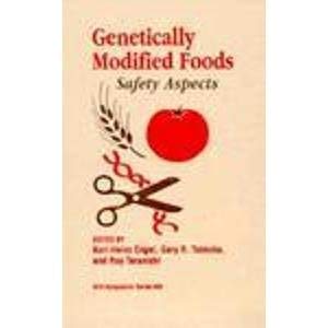 Genetically Modified Foods: Safety Aspects (ACS Symposium Series ...