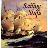 Sailing Ships: Three Dimensional Illustrations of History's Most ...