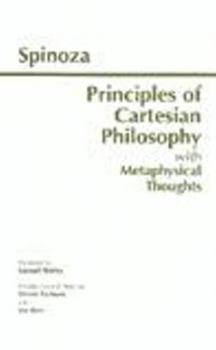 Principles of Cartesian Philosophy: with Metaphysical Thoughts and ...
