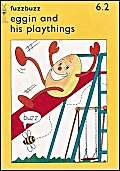 Fuzzbuzz: Level 1A Storybooks: Eggin and His Playthings: Harris, Colin ...