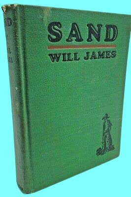 Rare Antique SAND Will James NOVEL 1st Edition WESTERN COWBOY 1929 ...