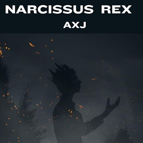 Spiele Narcissus Rex von Anthony Xavier Jackson auf Amazon Music ab