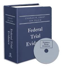 Federal Trial Evidence: Boltz, Howard O., Jr., Dombroff, Mark A ...