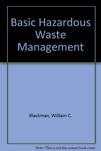 Buy Basic Hazardous Waste Management, Third Edition Book Online at Low ...