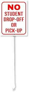 Amazon.com : 8 x 12 inch No Student Drop-Off Or Pick-up Yard Sign With ...